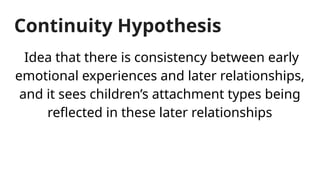 10. Attachment and Later Relationships.pptx