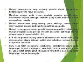 Desain Prosedur PTK pada kelas anak usia dini | PPT