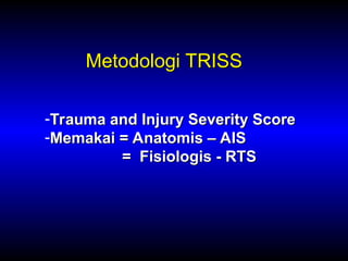 10. Trauma skoring.ppt ................. | PPT
