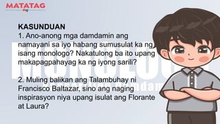 10. Monologo panitikan 8 ,pagsasadula sa filipino 8 | PPTX