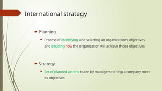 10. International strategy & organization.pptx