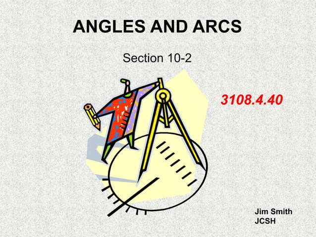 10-2_Angles_and_Arcs.ppt