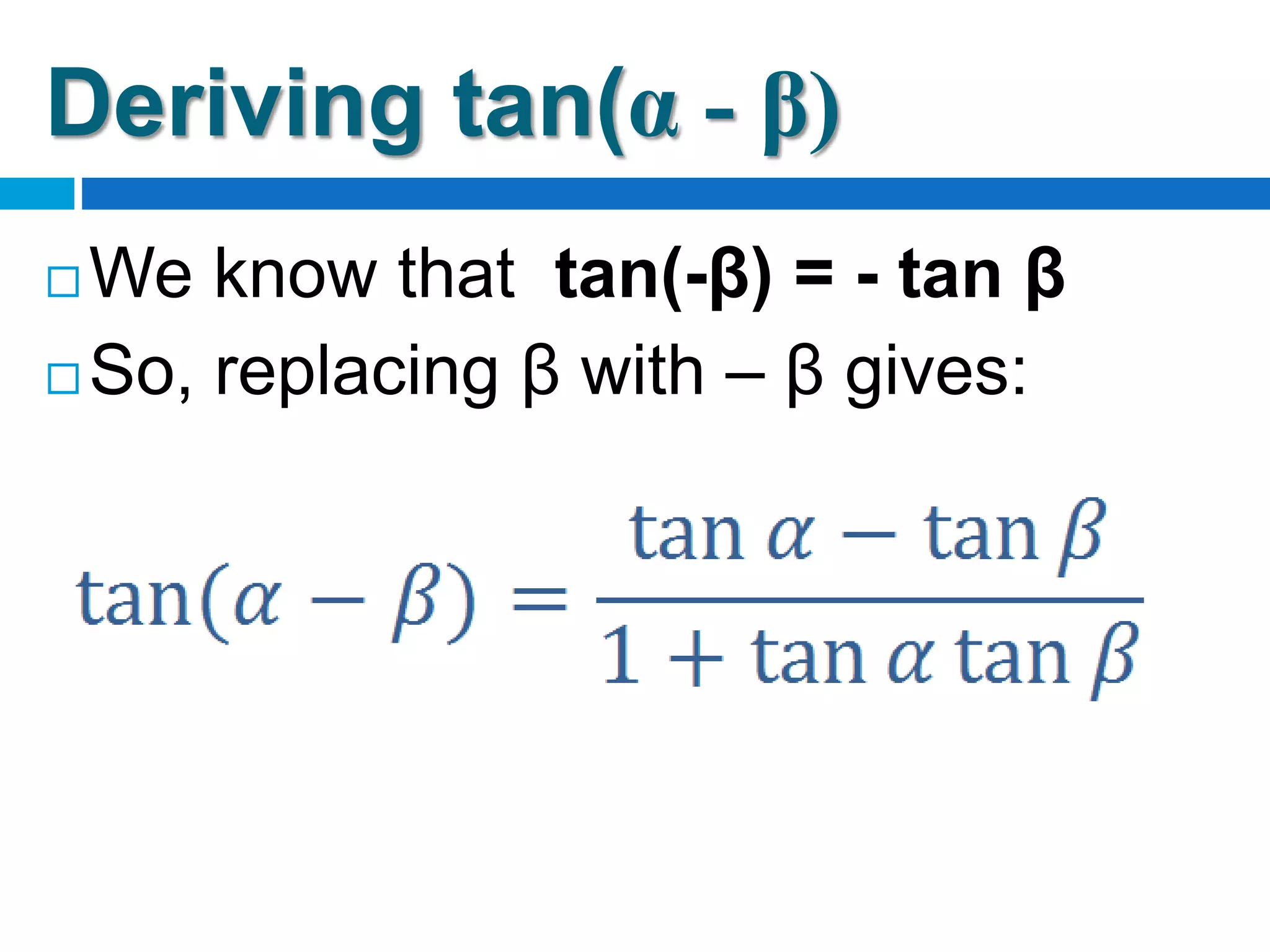 10 2 sum and diff formulas for tangent | PPTX