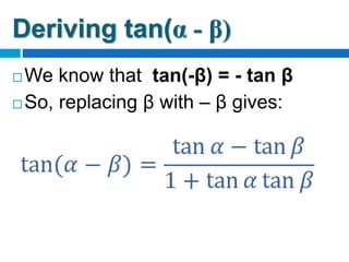 10 2 sum and diff formulas for tangent | PPTX