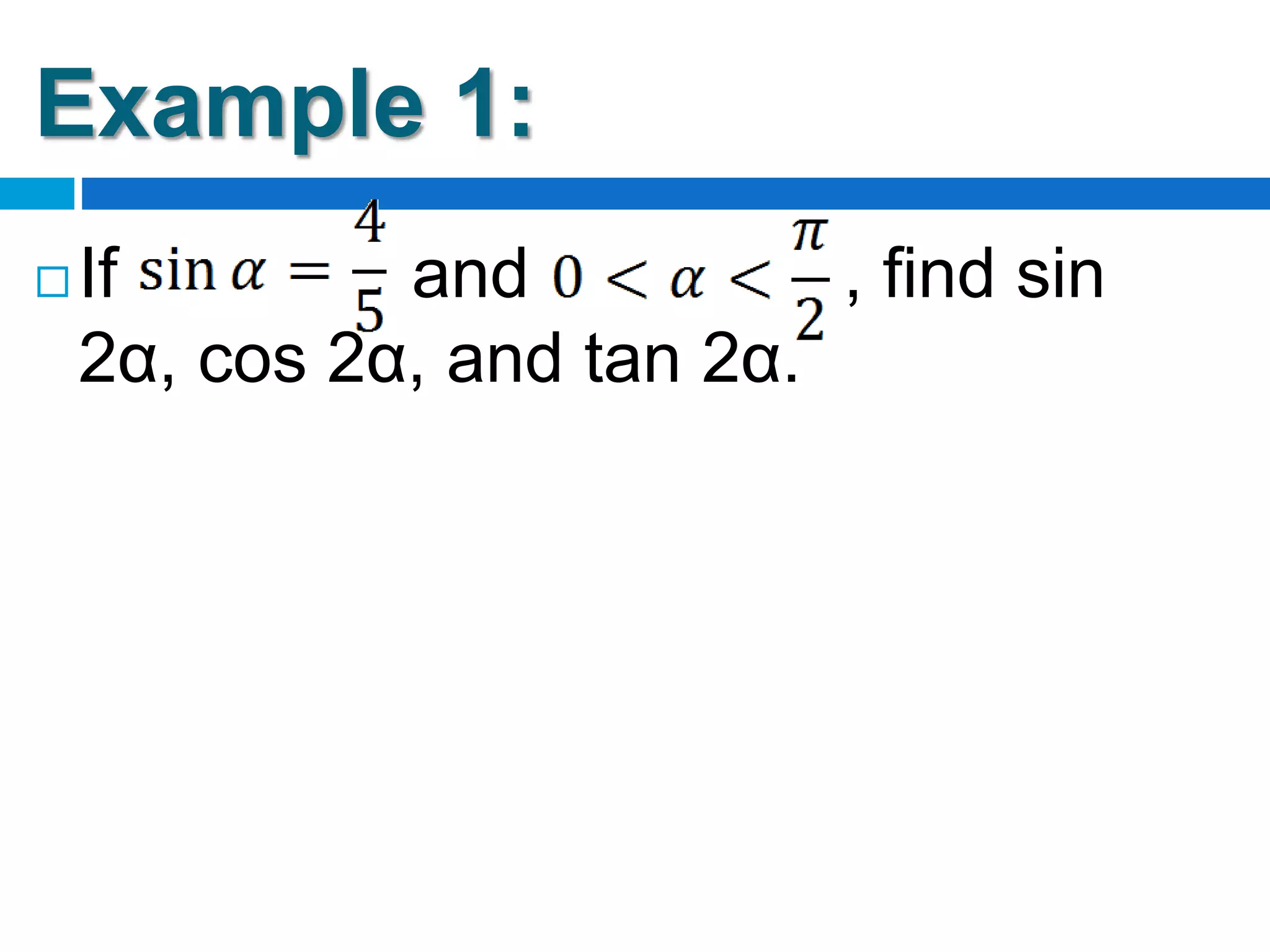 10 3 double and half-angle formulas | PPTX
