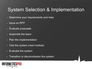 10-3 Clinical Informatics System Selection & Implementation | PPTX
