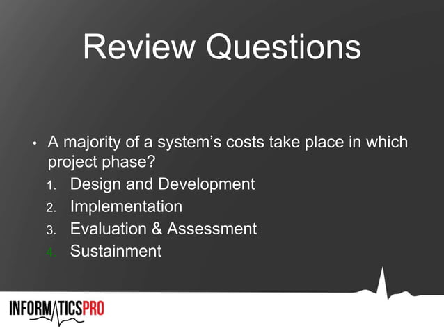 10-3 Clinical Informatics System Selection & Implementation | PPT