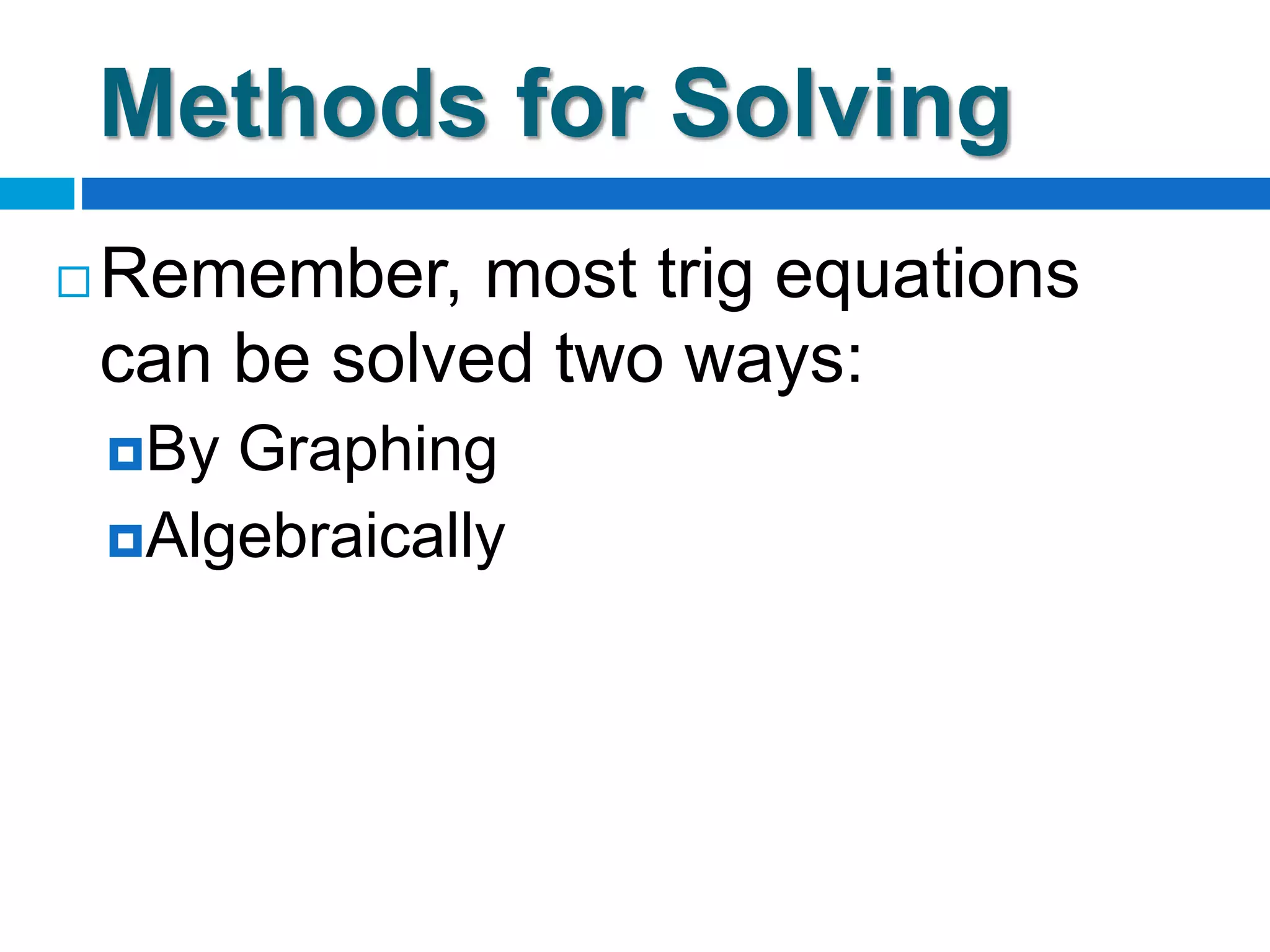 10 4 solving trig equations | PPT