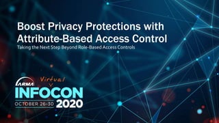Boost privacy protections with attribute-based access control | PPT ...