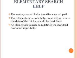 Abap search help | PPT | Programming Languages | Computing