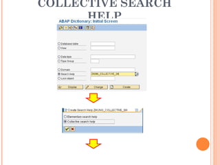 Abap search help | PPT | Programming Languages | Computing