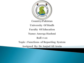 Functions of Reporting System | PPTX