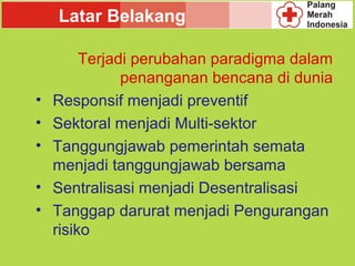 Pengurangan Resiko Bencana PPT (Materi PMR) | PPT