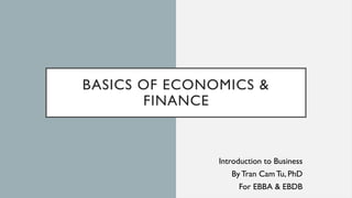Basics of Economics & Finance & Finance & Finance | PPTX