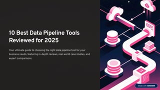The Best Data Pipeline Tools in 2025: Automating Your Data Stack | PDF
