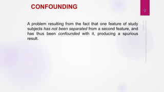 10-bias and confounding.bias and confounding.pptx