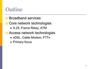 Wired Broadband Communication | PPT