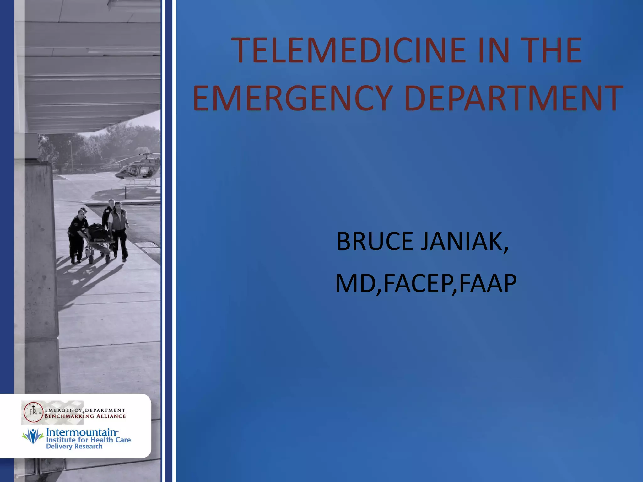 Telemedicine in the Emergency Dept. | PPT
