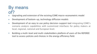 REFEREE: Real valuE oF EneRgy EfficiEncy | PPT