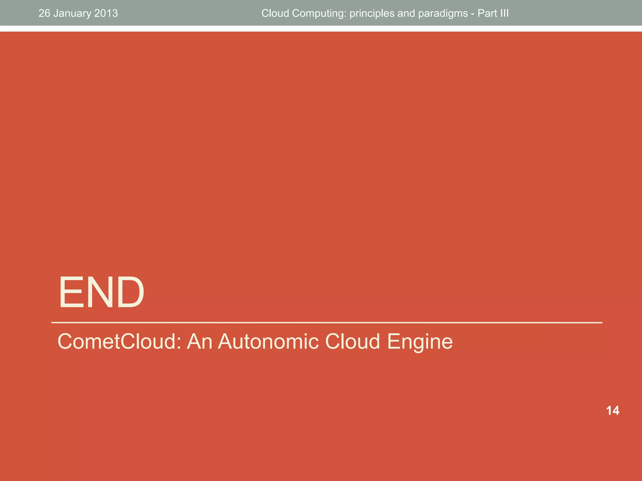 Cloud Computing Principles and Paradigms: 10 comet cloud-an autonomic cloud engine | PPTX