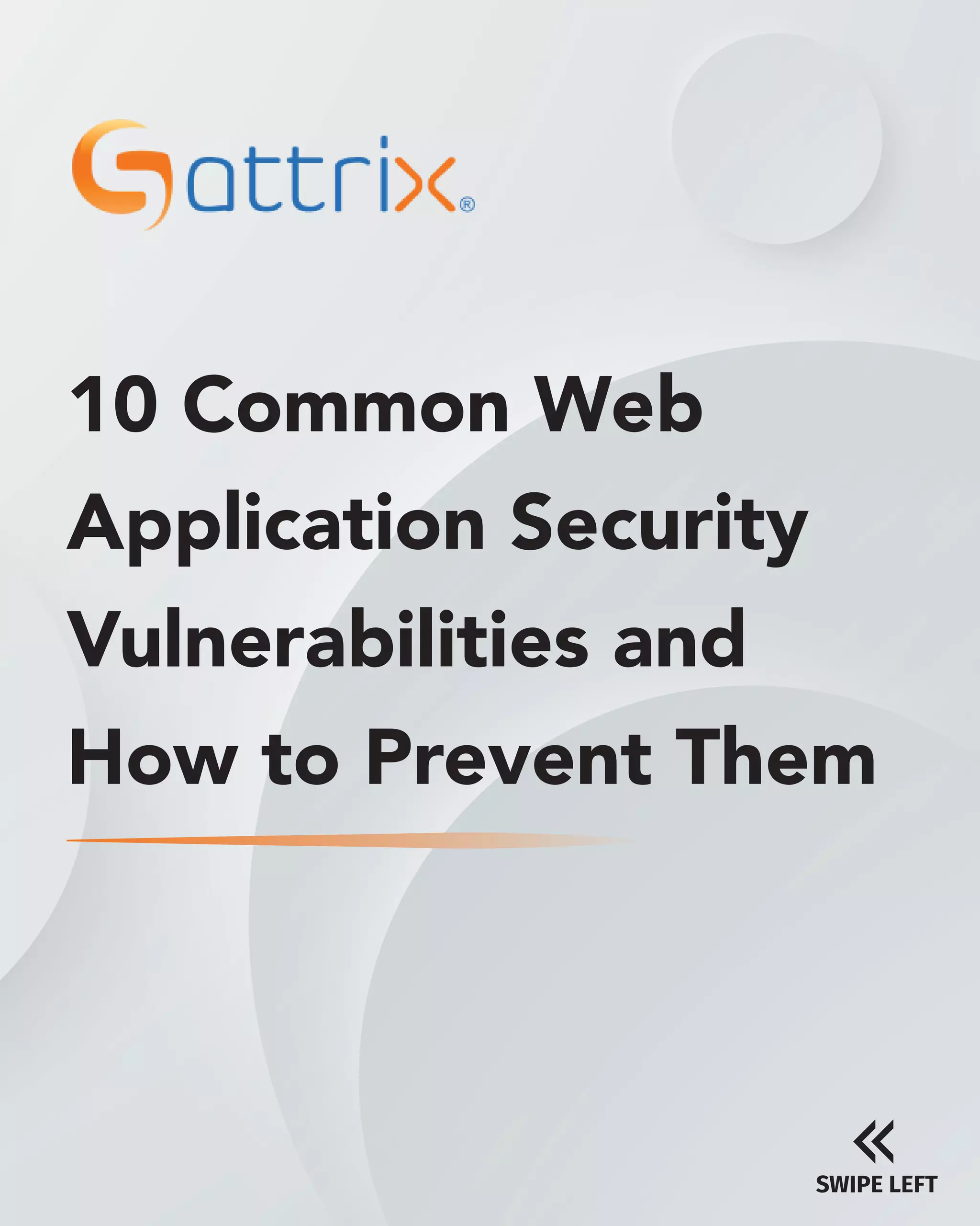10 Common Web Application Security Vulnerabilities And How To Prevent