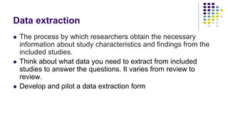 Data extraction in systematic literature review | PPTX