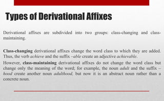 Derivational vs inflectional morphology | PPT