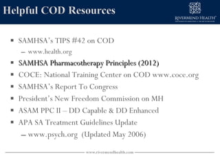 Co-Occurring Addiction & Mental Illness | PPT