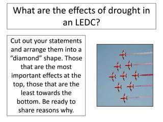 10. effects of drought ledc medc | PPTX