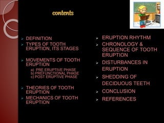 Eruption, shedding & teething problems | PPTX