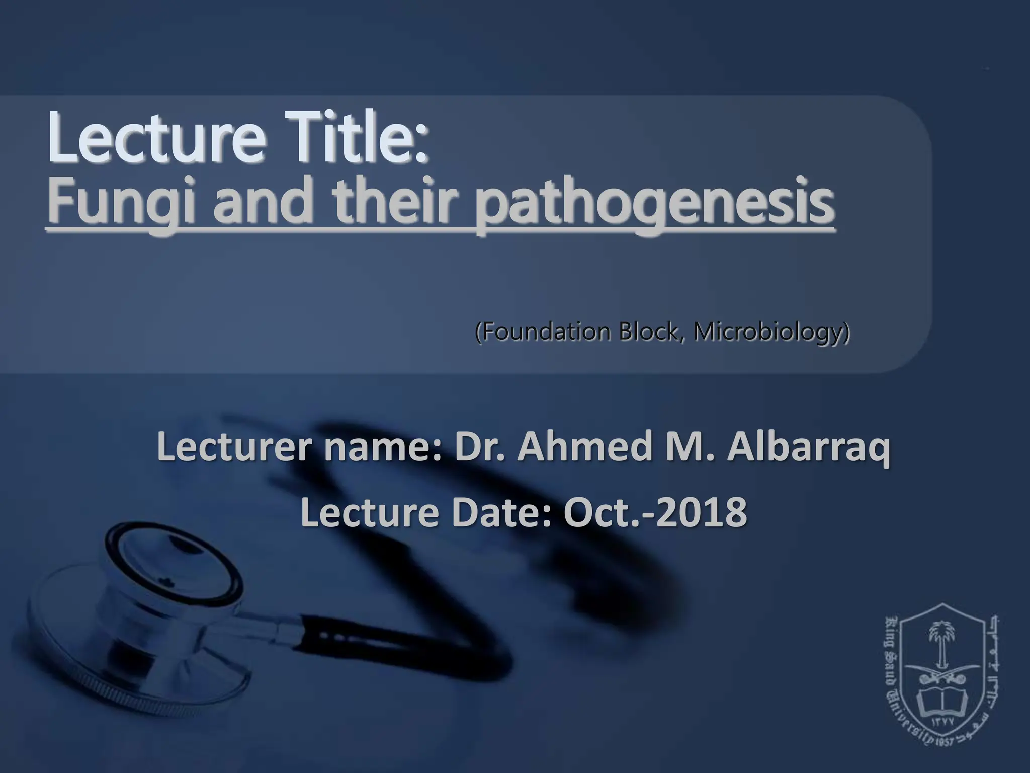 10- Fungi and Their Pathogenesis. ppt | PPT