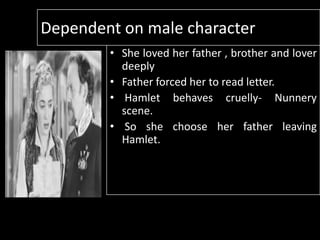 Hamlet's madness and Ophelia's Madness | PPTX | Roleplaying Games | Games and Puzzles