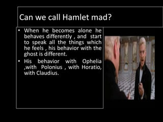 Hamlet's madness and Ophelia's Madness | PPTX | Roleplaying Games ...