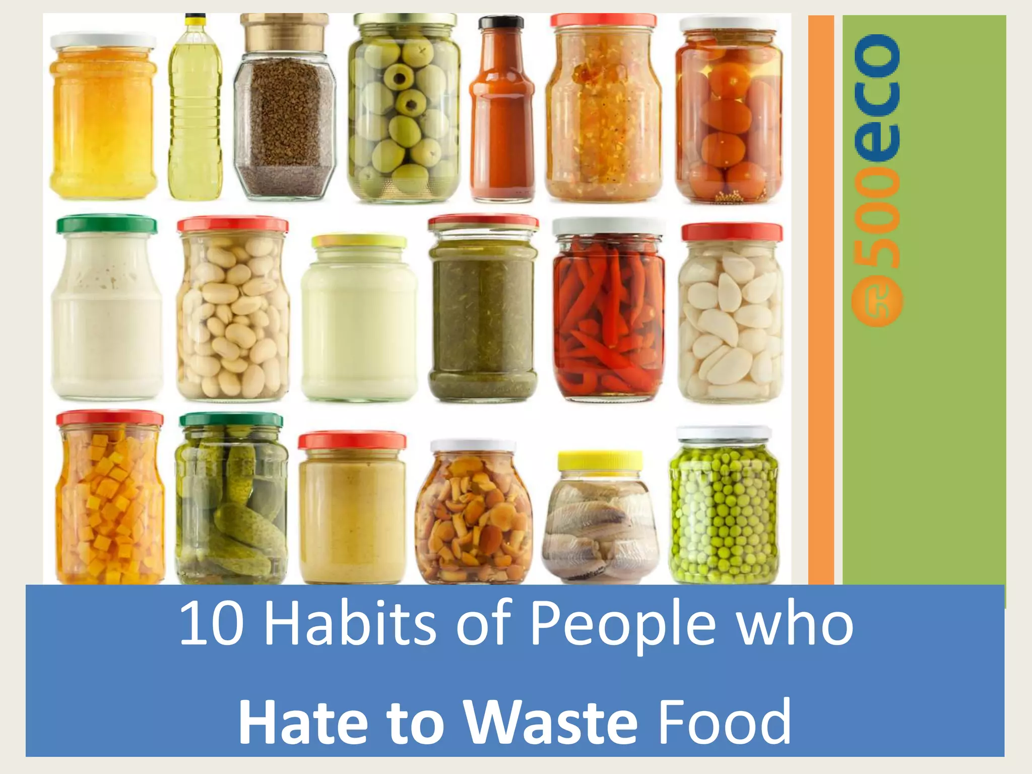 10 habits of people who hate-to-waste-food | PPT