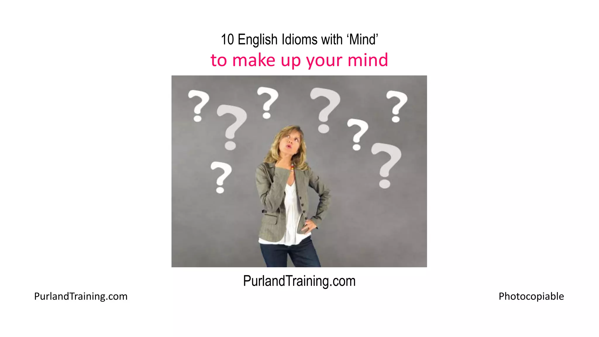 10 English Idioms with Mind | PPT