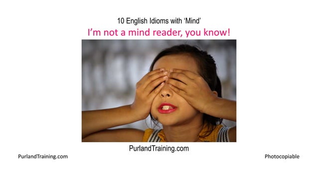 10 English Idioms with Mind | PPT