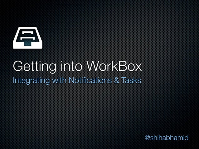Integrating with Confluence Notifications and Tasks (aka, WorkBox), AtlasCamp US 2012 | PPT