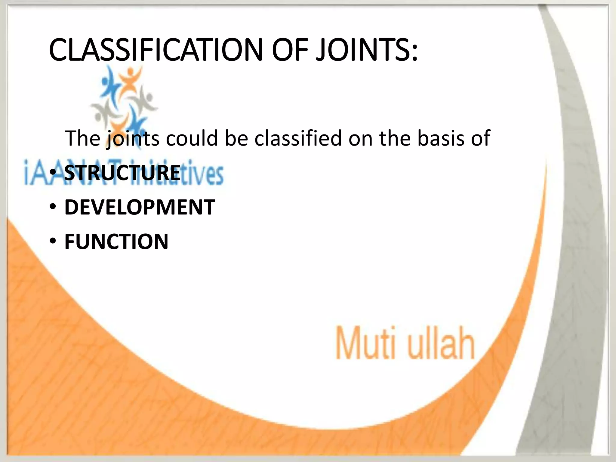 classification of joints and characteristics of each type joint | PPTX