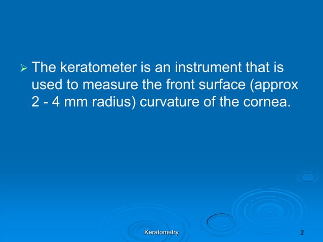 keratometry | PPT | Eye and Vision Conditions | Diseases and Conditions