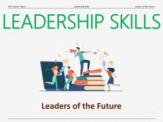 Leaders of the Future | PPTX