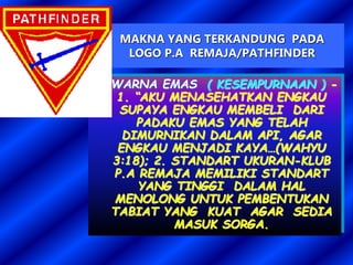 10- Logo Pathfinder dan Maknanya .PPT