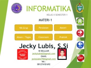 10-Materi-1 (10 Jari) Untuk Siswa Kelas 10 Mata Pelajaran Informatika.pptx