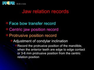 10.maxillo mandibular records | PPT