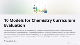 10-Models-for-Chemistry-Curriculum-Evaluation.pptx