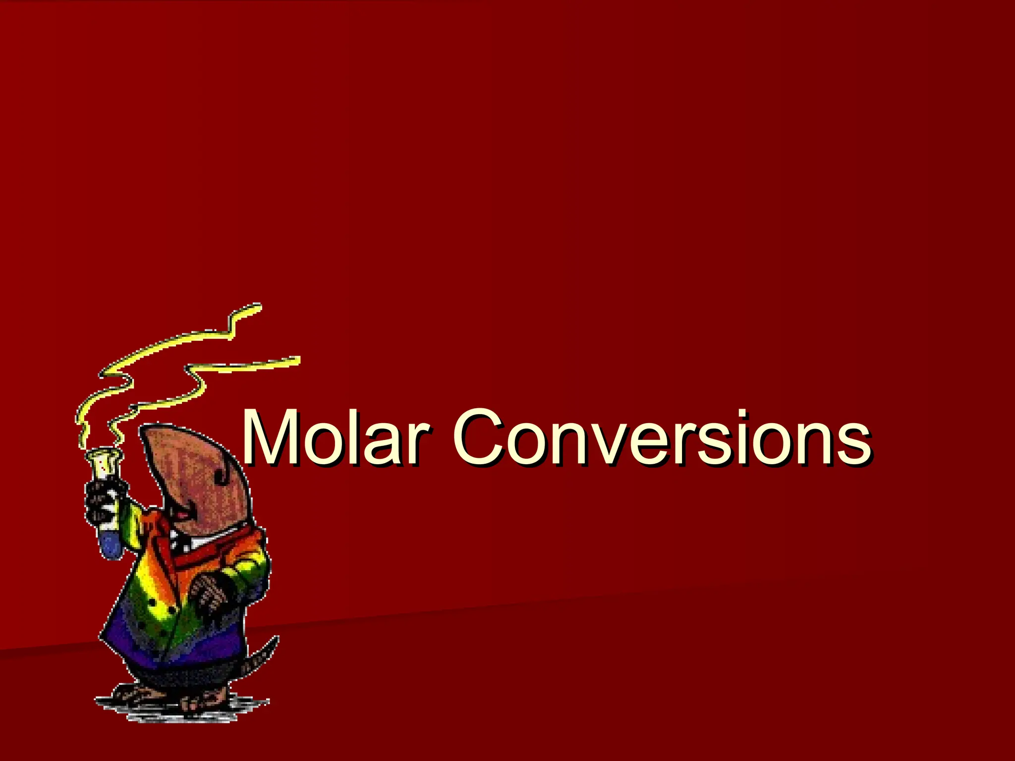10-MOLES-MOLAR-MASS-AND-AVOGADROS-NUMBER.ppt