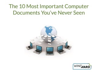 The 10 Most Important Computer Documents You've Never Seen | PPTX ...