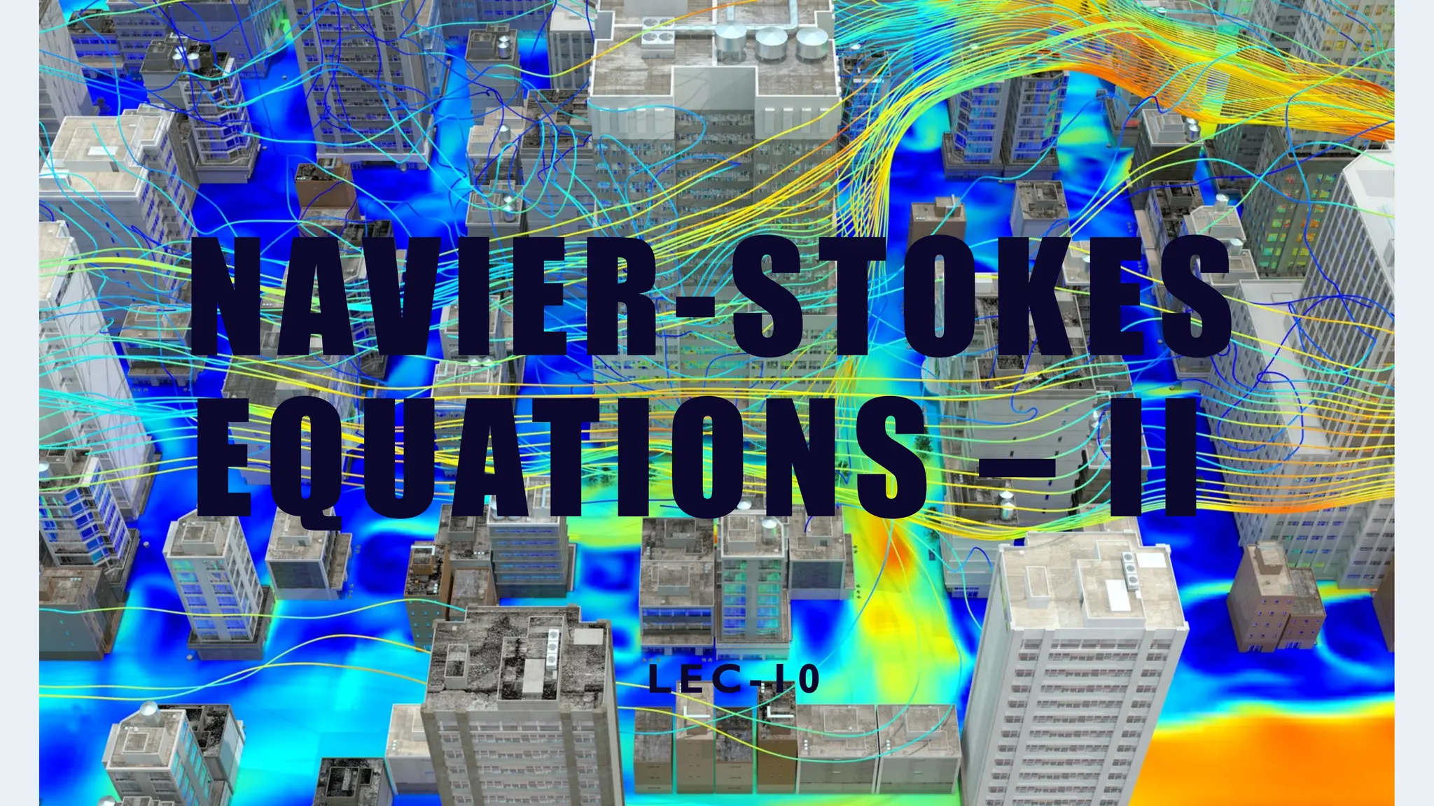 10- Navier-Stoke Real flow in pipes.s Equations II.pptx