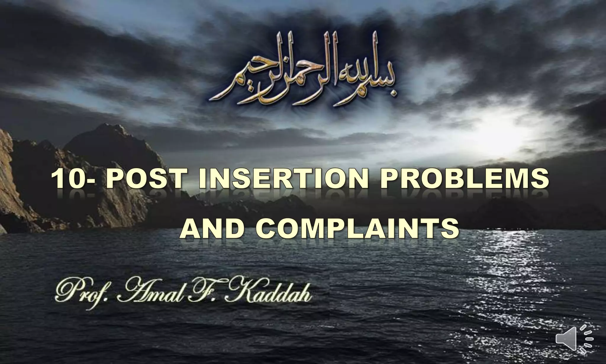 10- Post Insertion Problems and Complaints -.pptx