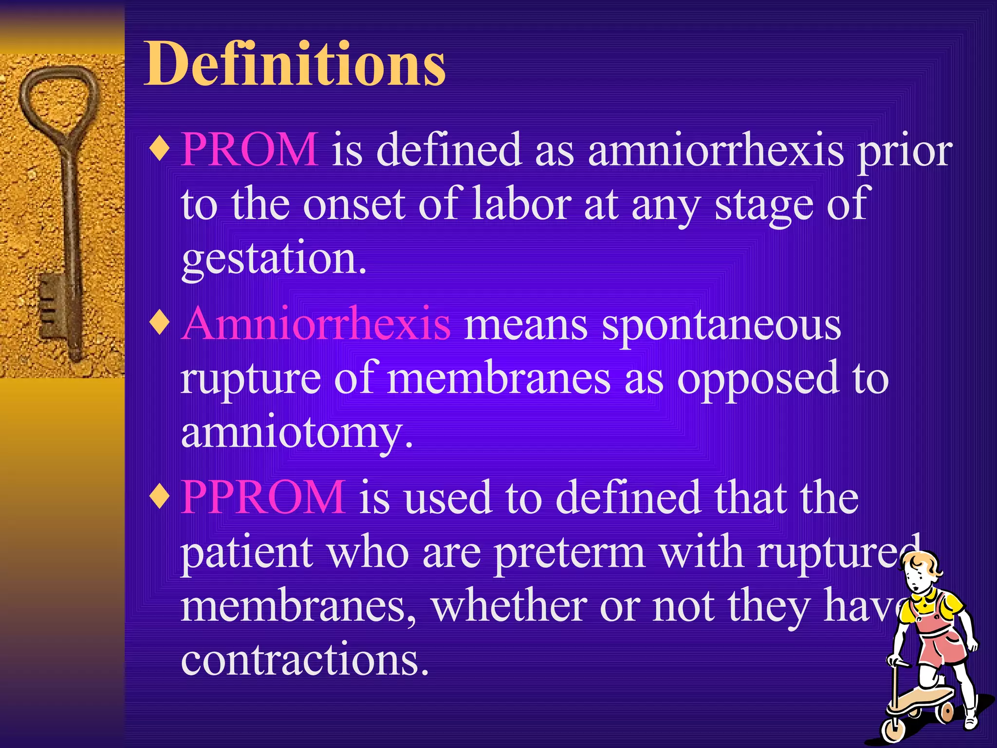 10.Preterm Rupture Of The Membranes | PPT