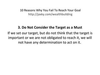 10 Reasons Why You Fail To Reach Your | PPT